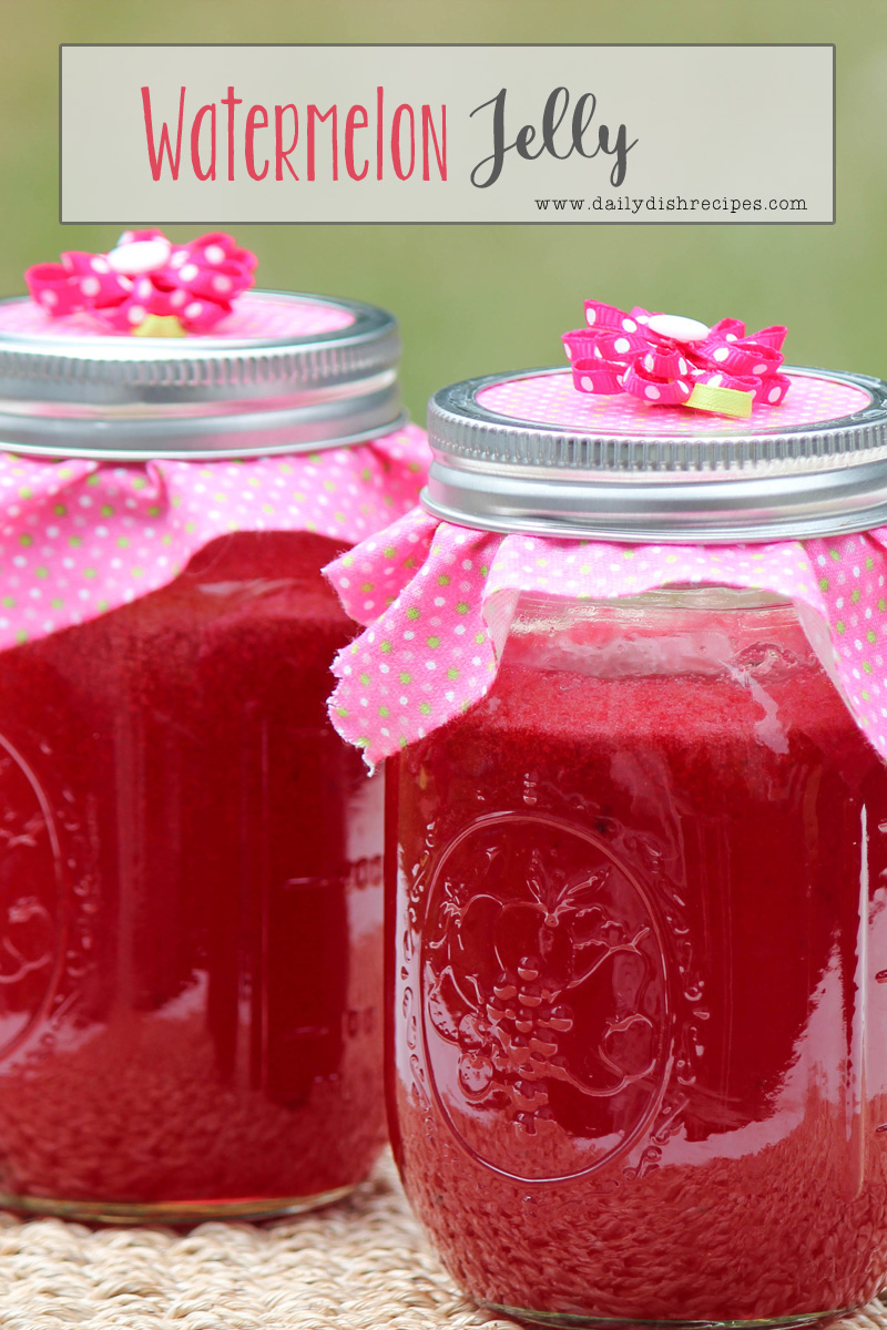 Watermelon Jelly - Sweet, Taste of Summer in a Jar!