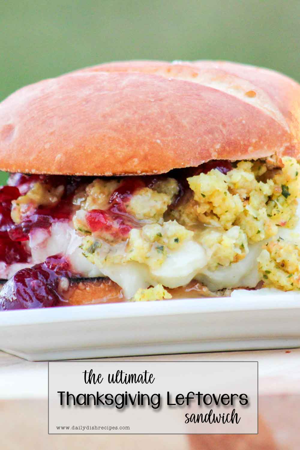 The Ultimate Thanksgiving Leftovers Turkey Sandwich | Leftovers Recipes